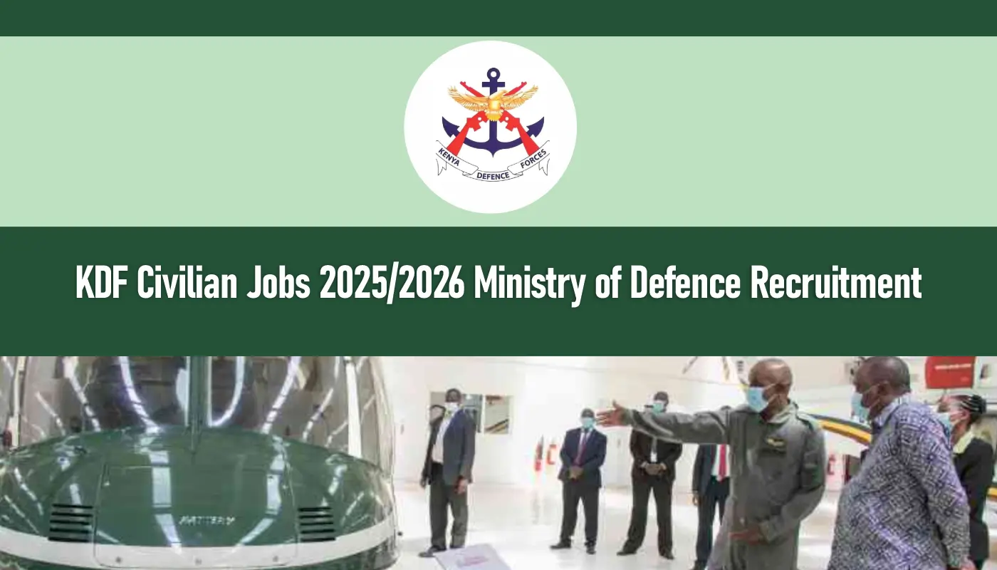 KDF Civilian Jobs 2025/2026 Ministry of Defence Recruitment Portal